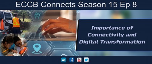 ECCB Highlights Importance of Connectivity and Digital Transformation