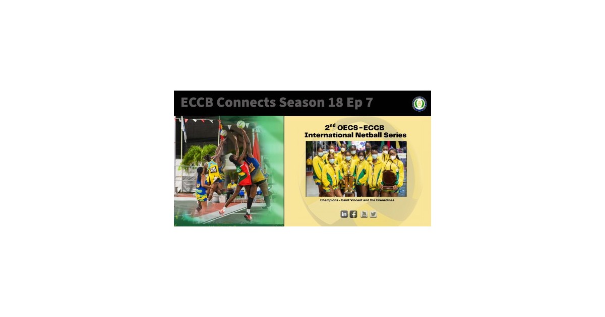 Saint Vincent and the Grenadines Captures 2022 OECS/ECCB International Netball Series title.