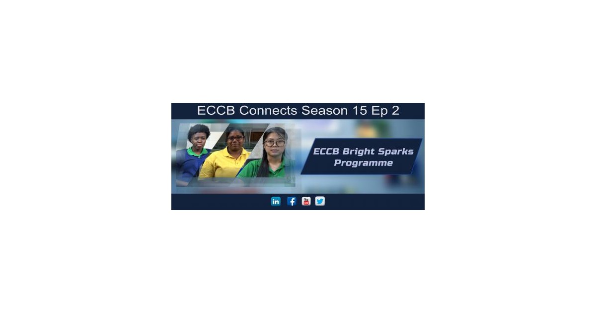 ECCB Bright Sparks Programme Comes in for High Praise from Interns
