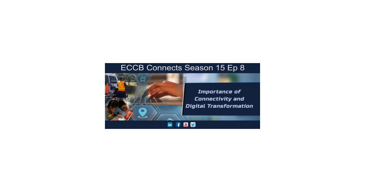 ECCB Highlights Importance of Connectivity and Digital Transformation