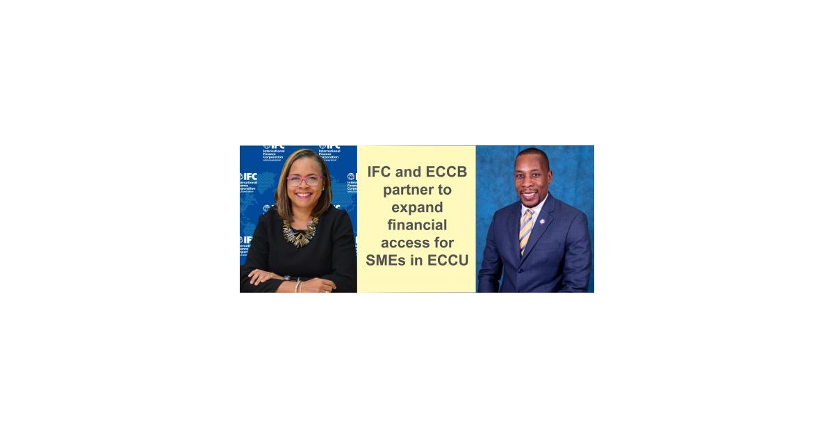 IFC and ECCB partner to expand Financial Access for SMEs in ECCU