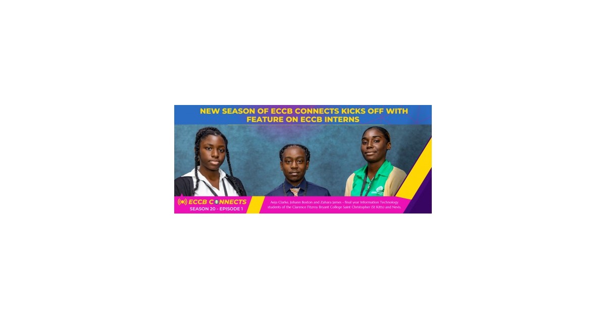 New Season of ECCB Connects Kicks off with Feature on ECCB Interns