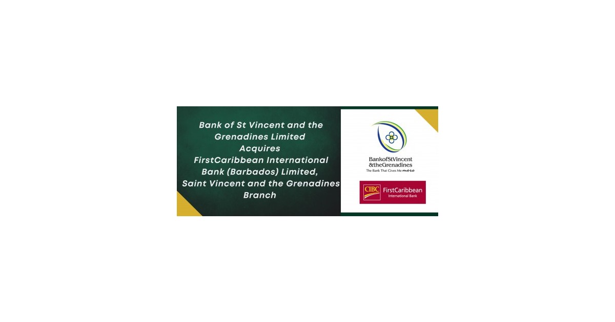 Bank of St Vincent and the Grenadines Limited (BOSVG) Acquires First ...