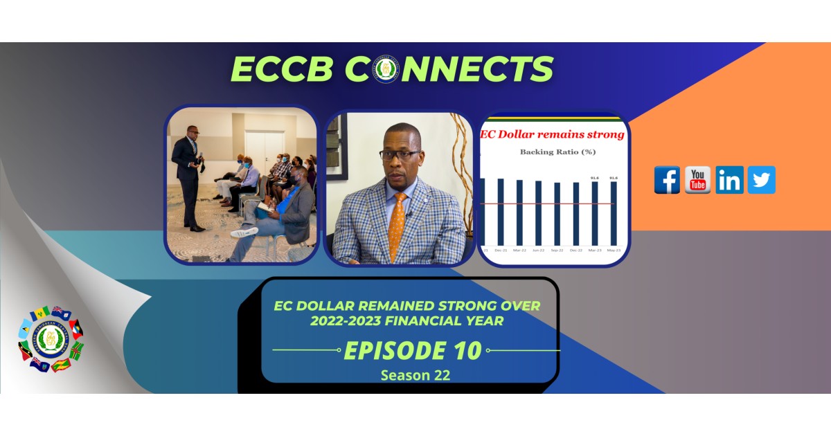 EC Dollar Remained Strong Over 2022-2023 Financial Year
