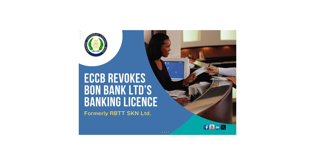 ECCB Revokes BON Bank Ltd’s Banking Licence