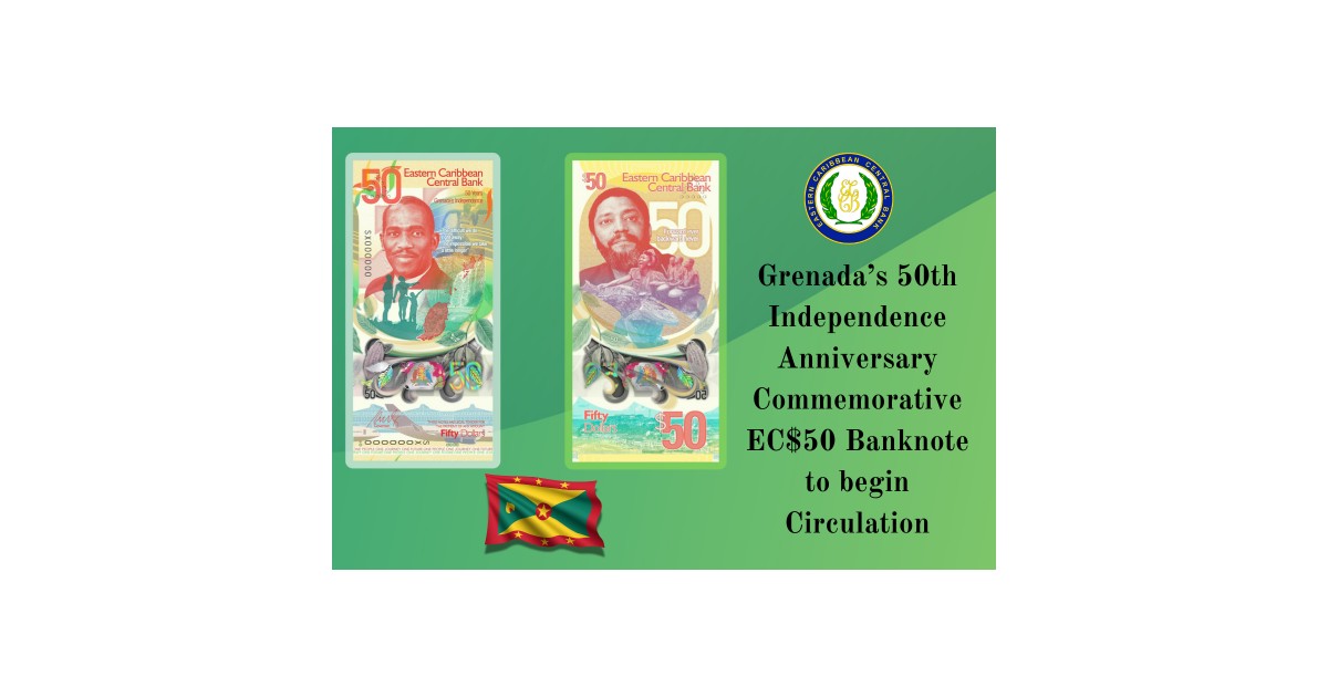 EC$50 Banknote to Commemorate Grenada’s 50th Independence Anniversary ...