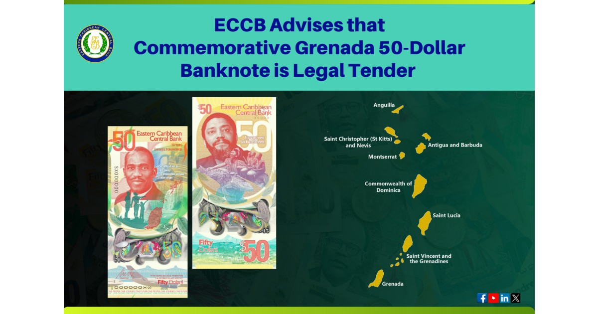 ECCB Advises That Commemorative Grenada 50-Dollar Banknote is Legal Tender